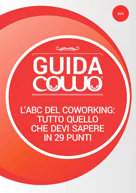 L'ABC del Coworking: tutto quello che devi sapere in 29 punti | Cowo